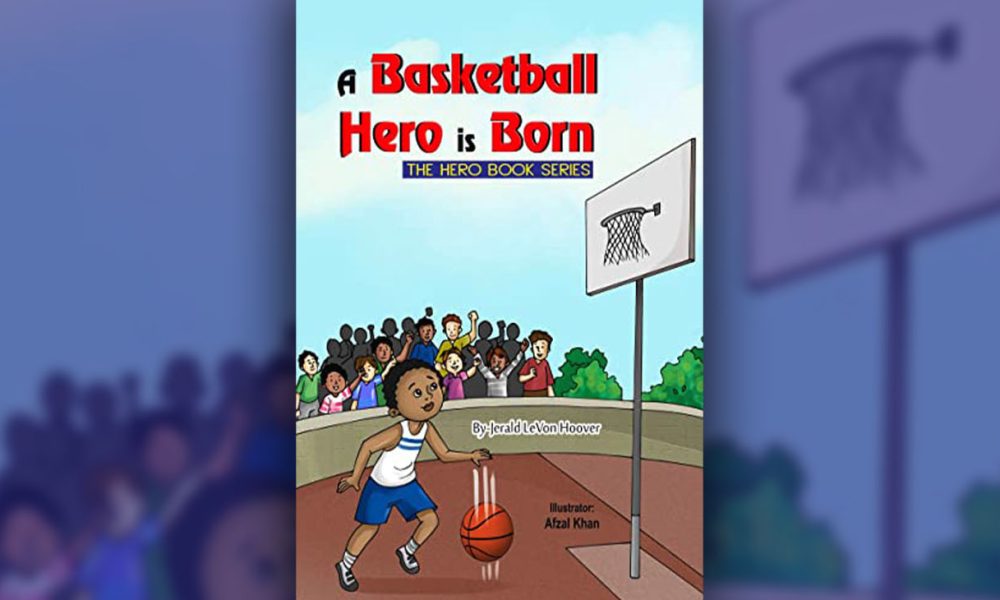 BOOKS: Jerald LeVon Hoover Blends a Love of Sport & Friendship into New ...