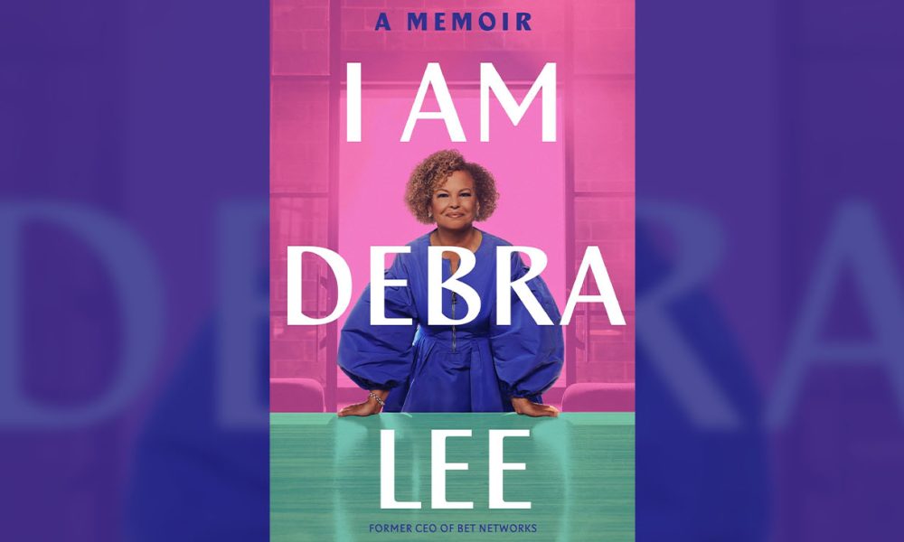 “I Am Debra Lee: A Memoir” by Debra Lee | Post News Group