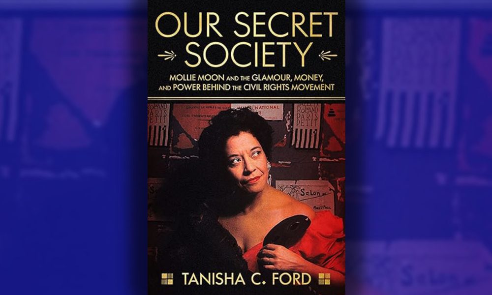 Book Review: “Our Secret Society: Mollie Moon and the Glamour, Money ...
