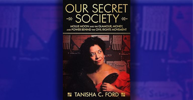 Book Review: “Our Secret Society: Mollie Moon and the Glamour, Money ...