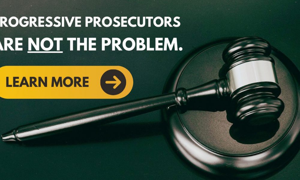 New Billboards on Impact of Progressive Prosecutors Go Up in East ...