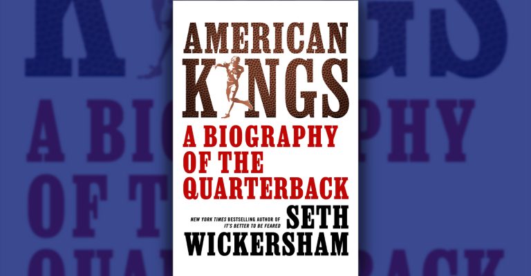 Book Review: American Kings – A Biography of the Quarterback | Post ...